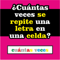 ¿Cuántas veces se repite una letra en una celda de Excel ...