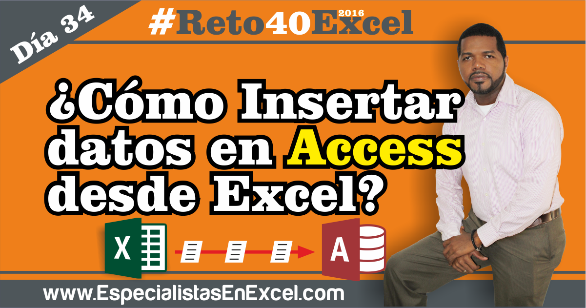 ¿Cómo Insertar en Access desde Excel?