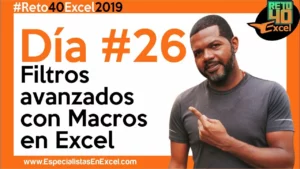 Filtros avanzados con Macros en Excel - Especialistas En Excel