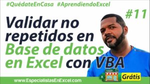 #11 – Validación en base de datos en Excel con formularios VBA – Especialistas En Excel